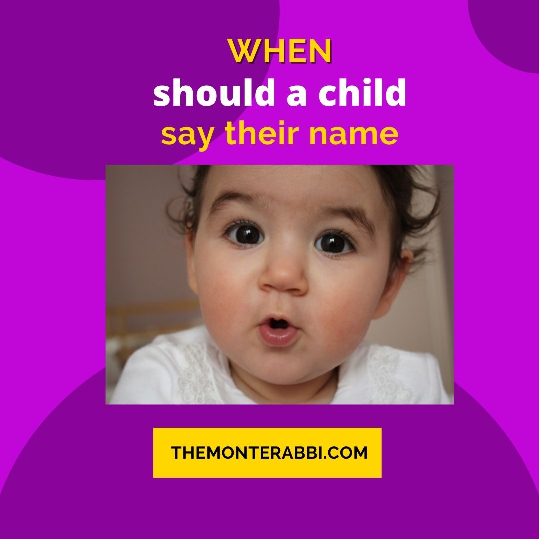 When Should A Child Say Their Name The MonteRabbi